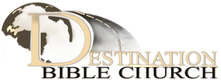 Destination Bible Church (DBC) | Bible Teaching, Prayer & Fellowship Online
